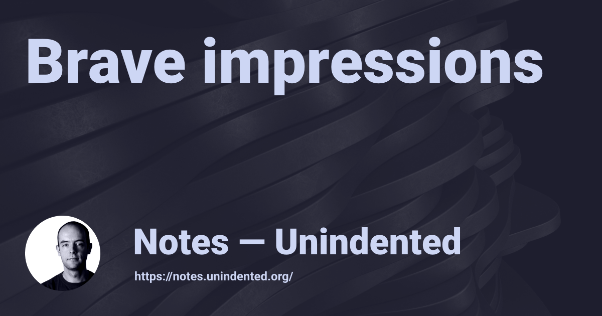 Brave impressions — Notes — Unindented
